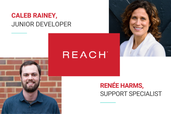 REACH Team Updates - REACH®